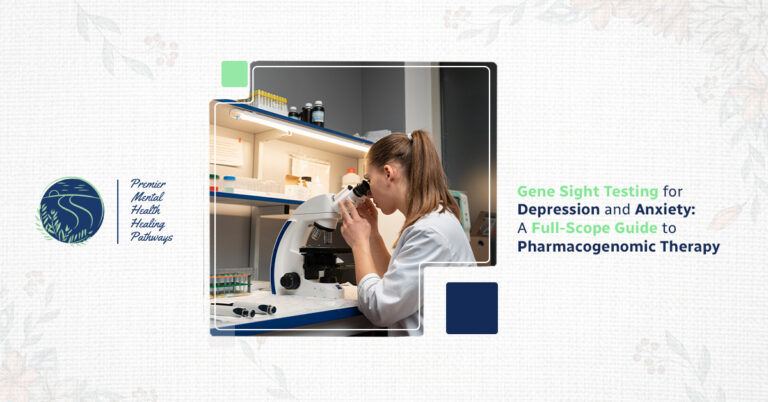 Gene Sight Testing for Depression and Anxiety: A Full‑Scope Guide to ...